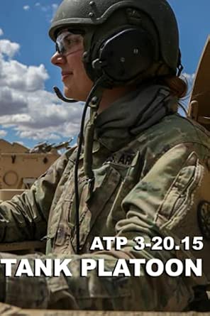 ATP 3-20.15 Tank Platoon: July 2019: Department of the Army ...