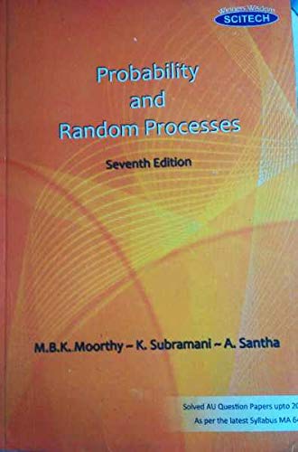 Probability and Random process(Seventh Edition) By (M B K Moorthy-K ...