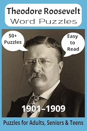President Theodore Roosevelt Word Search Puzzle Book: Word Searches ...