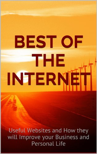 Amazon.com: Best of the Internet: Useful Websites and How they will ...