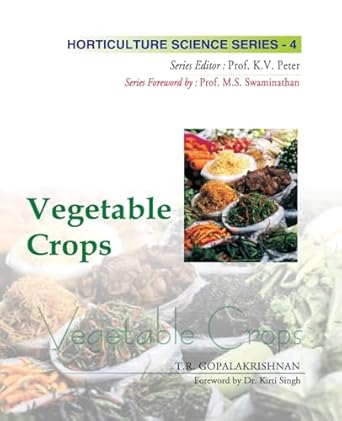 Buy Vegetable Crops: Vol 04. Horticulture Science Series Book Online at ...