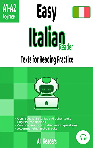 Easy Italian Reader: Texts for Reading Practice (A1-A2 Beginners) (Easy ...