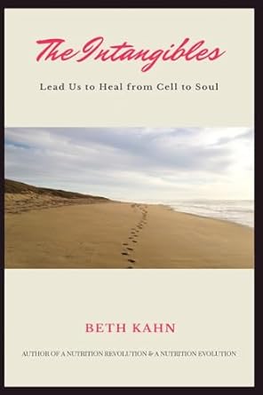 Buy The Intangibles: Heal Us from Cell to Soul Book Online at Low ...