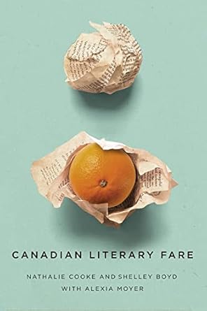 Canadian Literary Fare (Carleton Library Series Book 263) eBook : Cooke ...