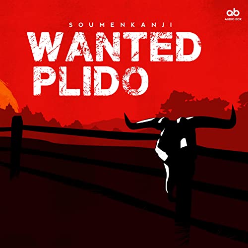 Amazon Music - Soumen KanjiのWanted Plido - Amazon.co.jp
