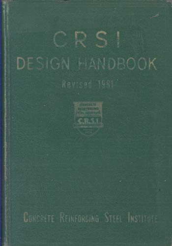 CRSI Design Handbook / Revised 1961: Reese, R. C. (Under direction of ...