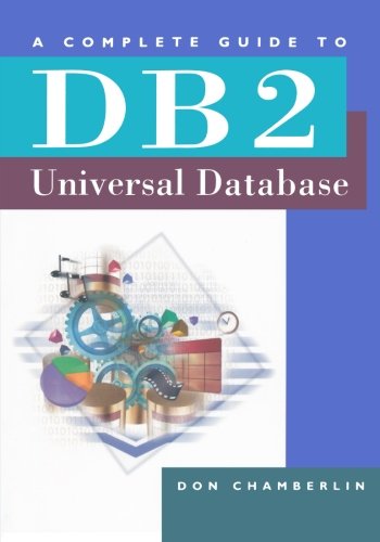 『A Complete Guide to DB2 Universal Database』｜感想・レビュー - 読書メーター