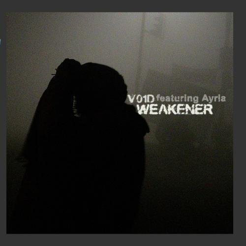 V01d, Ayria - Weakener - Amazon.com Music