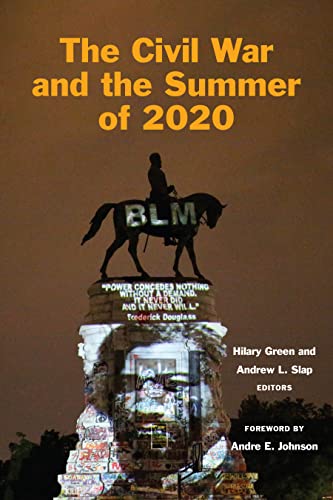 Amazon.com: The Civil War and the Summer of 2020 (Reconstructing ...