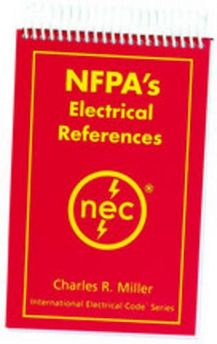 NFPA's Electrical References: .: Miller, Charles R.: 9780877654896 ...