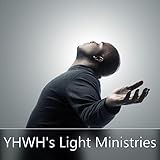 【発売日：2023年07月28日】・製造元:YHWH's Light Ministries