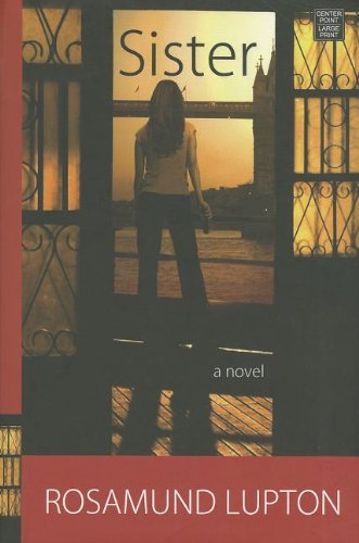 Amazon.com: Sister: 9781611731781: Lupton, Rosamund: Books