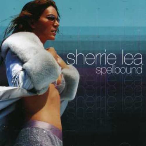 SHERRIE LEA - Spellbound - Amazon.com Music