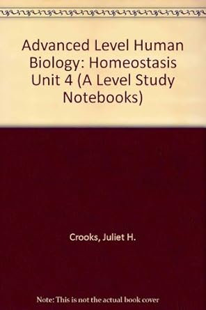 Homeostasis (Unit 4) (A Level Study Notebooks S.): Amazon.co.uk: Crooks ...