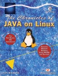 Chronicles of Java on Linux: Bayross, Ivan: 9788176569880: Amazon.com: Books