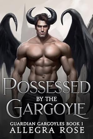 Amazon.com: Possessed by the Gargoyle: Instalove Monster Romance ...