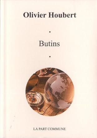 Butins: HOUBERT OLIVIER: 9782844182753: Amazon.com: Books
