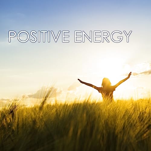 Play Positive Energy - Songs for Negative People, Positive Thinking ...