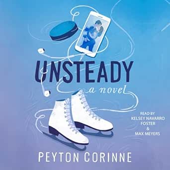 Amazon.com: Unsteady: A Novel (Audible Audio Edition): Peyton Corinne ...