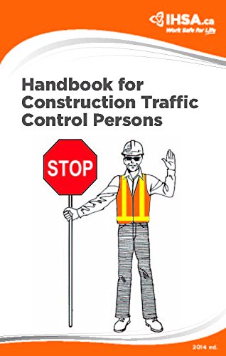 Handbook for Traffic Control Persons: Infrastructure Health & Safety ...
