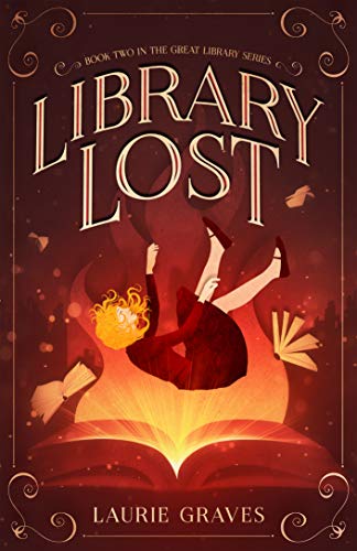 Library Lost (The Great Library Series Book 2) eBook : Graves, Laurie ...
