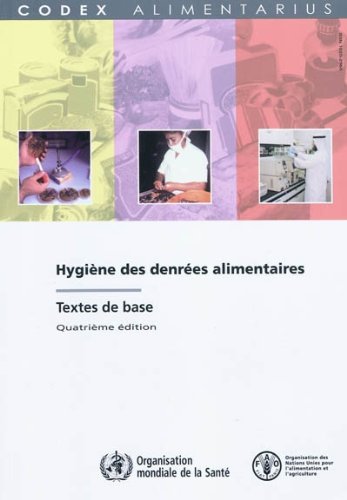 Hygiene Des Denrees Alimentaires, Textes De Base: Codex Alimentarius ...