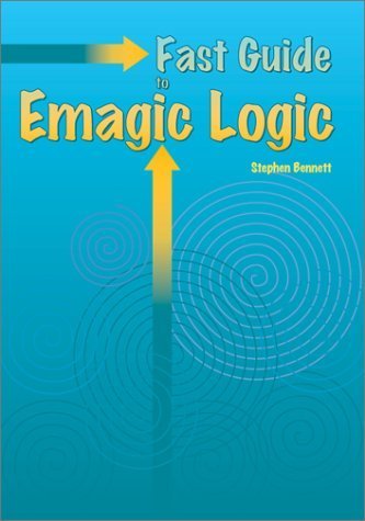Fast Guide to Emagic Logic: Bennett, Stephen: 9781870775557: Amazon.com ...