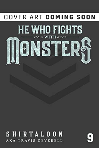 He Who Fights with Monsters 9: A LitRPG Adventure eBook : Shirtaloon, Deverell, Travis: Amazon ...