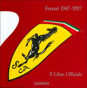 Ferrari 1947-1997. Il libro ufficiale. Ediz. illustrata | Amazon.com.br
