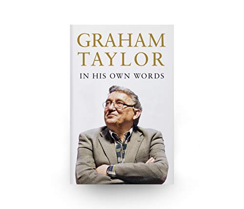 Amazon.com: Graham Taylor In His Own Words eBook : Taylor, Graham ...