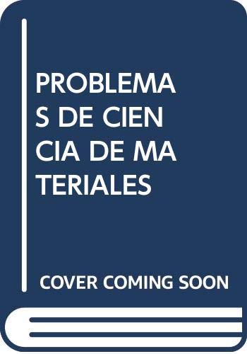 Problemas de ciencia de materiales : Salas Vicente, Fidel, Segovia ...