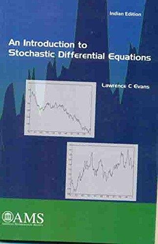 Introduction To Stochastic Differential Equations: Evans: 9781470437343 ...