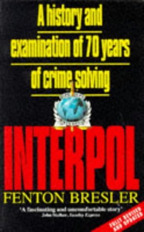 Interpol: Bresler, Fenton: 9780749315801: Amazon.com: Books