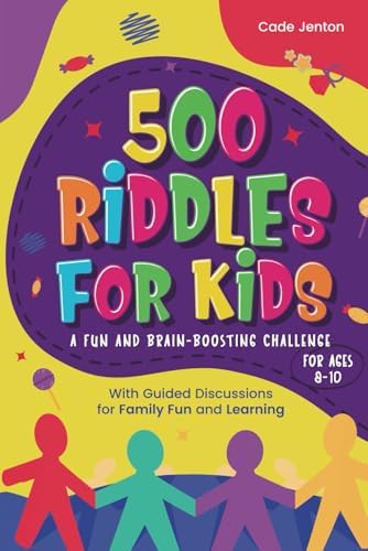 500 Riddles for Kids: A Fun and Brain-Boosting Challenge for Ages 8–10 ...