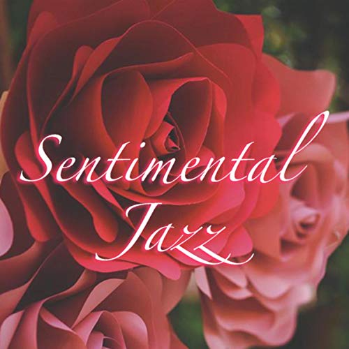 Sentimental Jazz von VARIOUS ARTISTS auf Amazon Music Unlimited