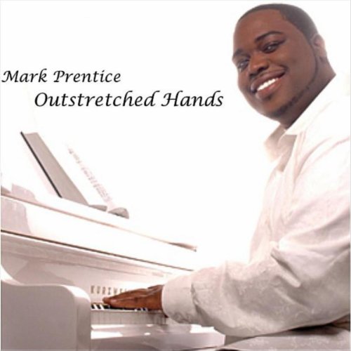 Amazon.com: Outstreched Hands : Mark Prentice: Digital Music