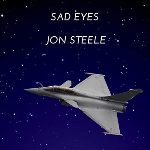 Play Sad Eyes by Jon Steele on Amazon Music