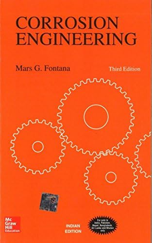 Amazon.com: Corrosion Engineering, 3Ed: 9780070607446: Fontana: Books