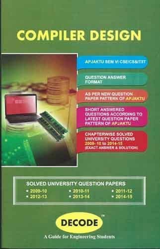 Buy Decode Compiler Design (APJAKTU Sem. VI CSE/CS&IT/IT) PB ...