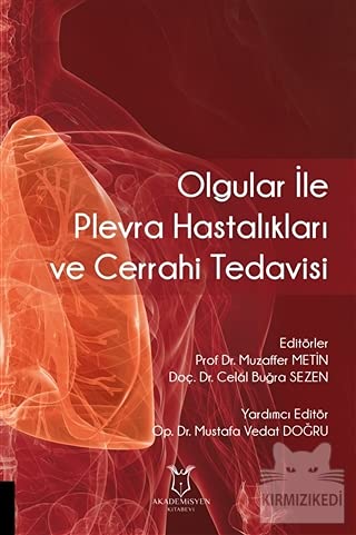 Olgular ile Plevra Hastalıkları ve Cerrahi Tedavisi : Celal Buğra Sezen ...