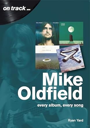 Mike Oldfield: Every Album, Every Song : Yard, Ryan: Amazon.pl: Książki