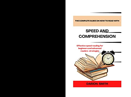 Amazon.com: THE COMPLETE GUIDE ON HOW TO READ WITH SPEED AND ...