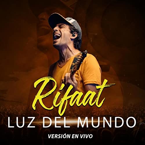 Play Luz del Mundo (En Vivo) by Rifaat on Amazon Music