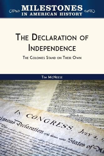 The Declaration of Independence: The Colonies Stand on Their Own ...
