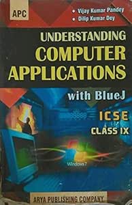 APC understanding Computer Applications with BlueJ ICSE class IX ...