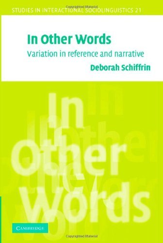In Other Words: Variation in Reference and Narrative (Studies in ...