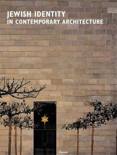 Jewish Identity in Contemporary Architecture/Judische Identitat in Der ...
