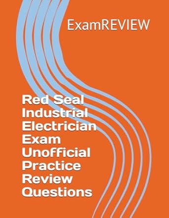 Red Seal Industrial Electrician Exam Unofficial Practice Review ...