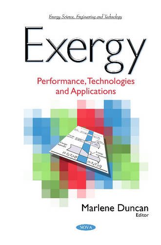 Exergy: Performance, Technologies and Applications (Energy Science ...
