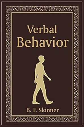 Amazon.fr - Verbal Behavior - Skinner, B F - Livres